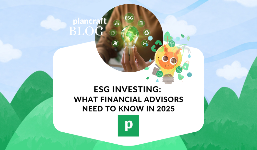 ESG Investing: What Financial Advisors Need to Know in 2025